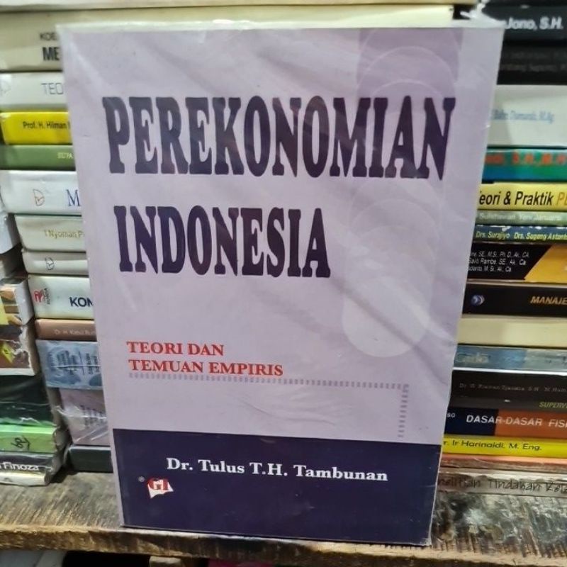 Jual Perekonomian Indonesia teori dan temuan empiris by Tulus Tambunan | Shopee Indonesia