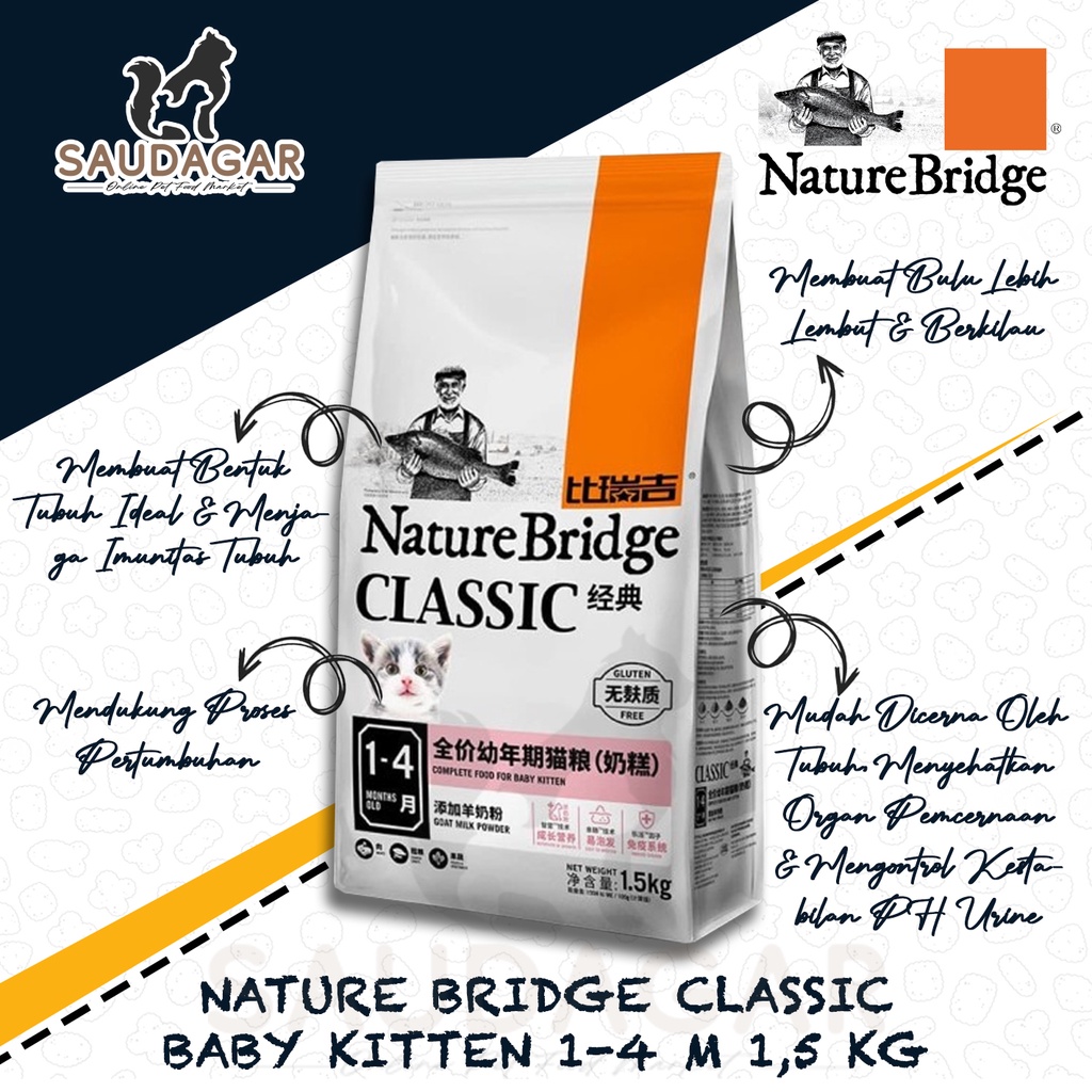 Jual MAKANAN KUCING NATURE BRIDGE CLASSIC KITTEN 1-4 MO CAT FOOD 1,5 KG ...