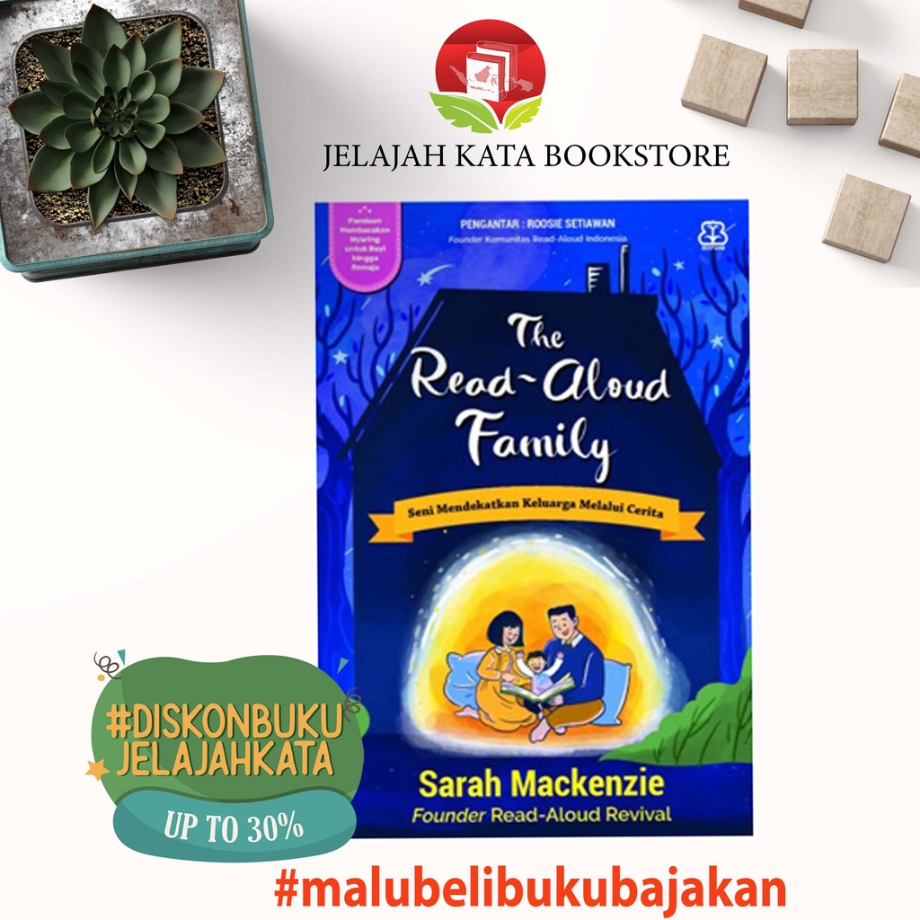 Jual Buku THE READ ALOUD FAMILY - SENI MENDEKATKAN KELUARGA MELALUI ...