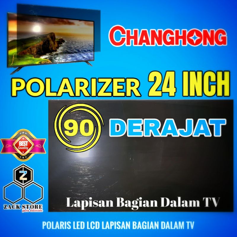 Jual POLARIS POLARIZER TV LED CHANGHONG 24 INCH 90 DERAJAT UNTUK ...