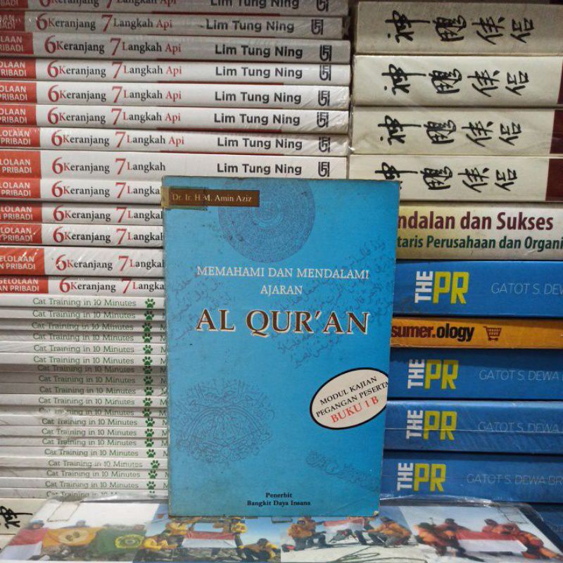 Jual BUKU ORIGINAL MEMAHAMI DAN MENDALAMI AJARAN AL QUR'AN - MODUL KAJIAN BUKU I B DR IR H. M ...