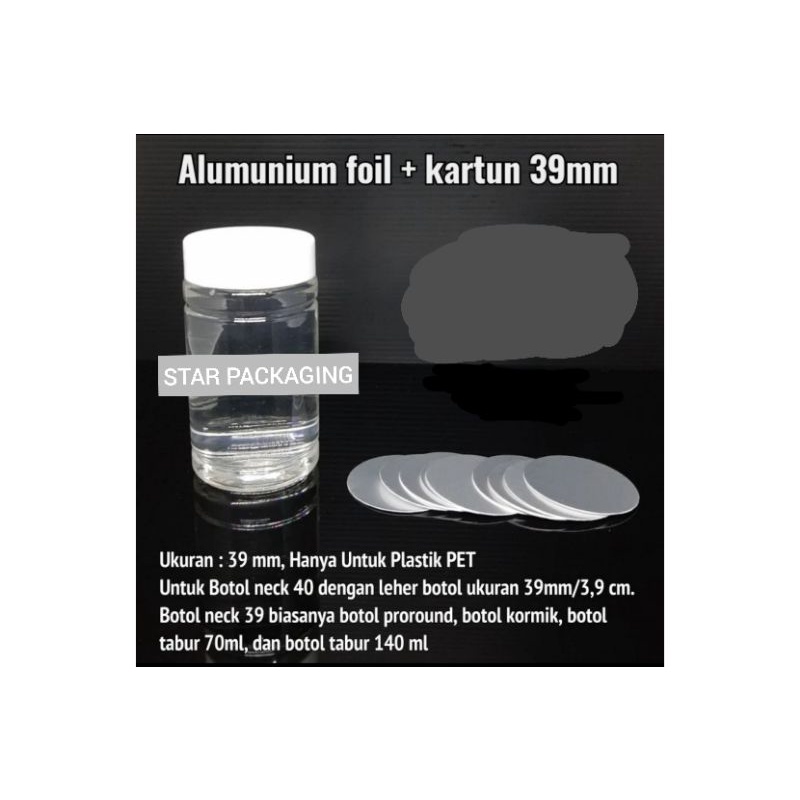 Jual Seal Alumunium Foil 39mm Seal Induksi Botol PET Neck 40 Segel Seal ...