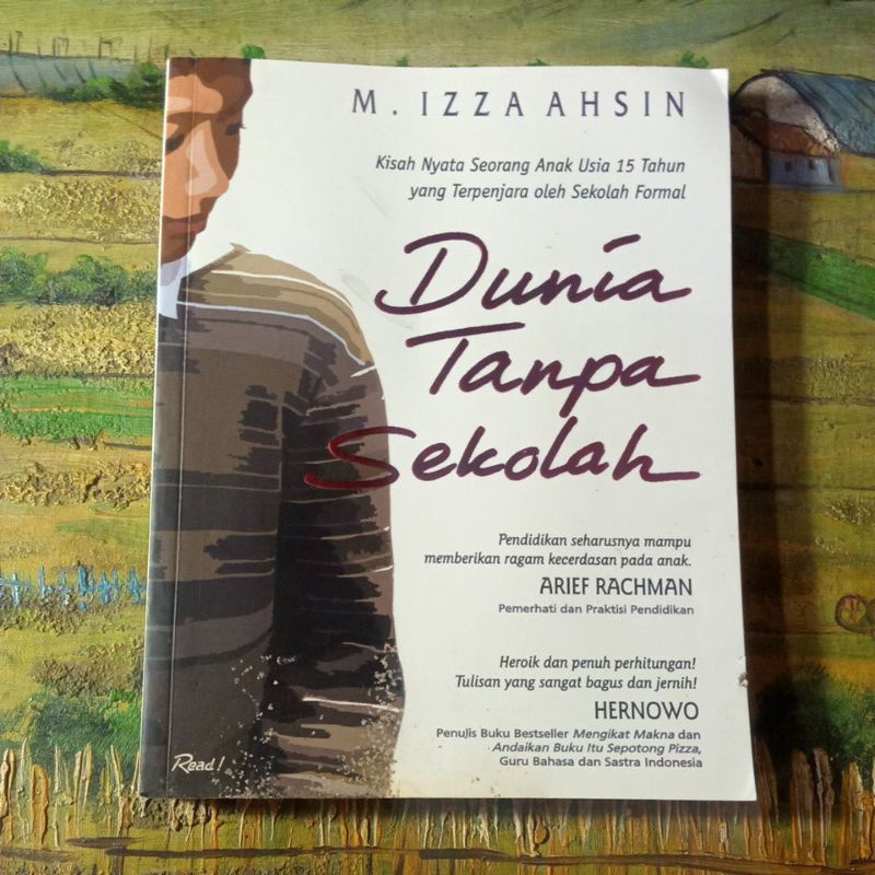 Jual Buku dunia tanpa sekolah, M. Izza Ahsin | Shopee Indonesia