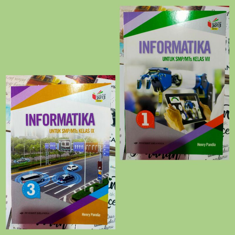 Jual Buku Pelajaran : Informatika Kelas VII VIII IX SMP/MTs Kurikulum 2013 Revisi | Henry Pandia ...