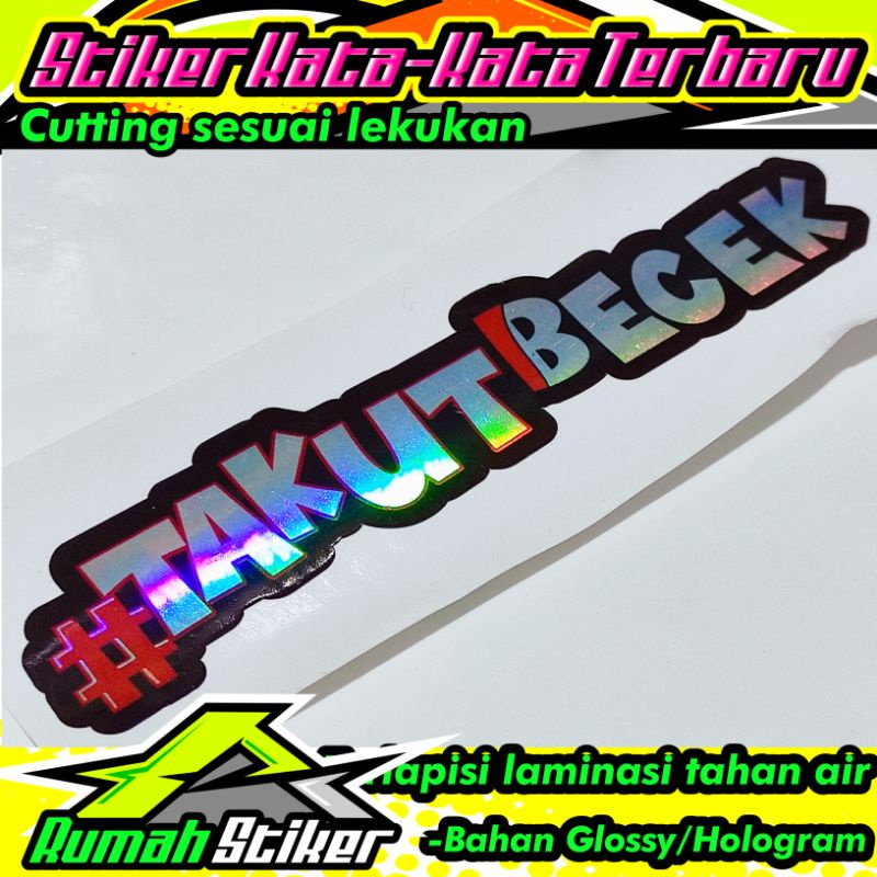 Jual stiker takut becek ( baru variasi B) HOLOGRAM | Shopee Indonesia