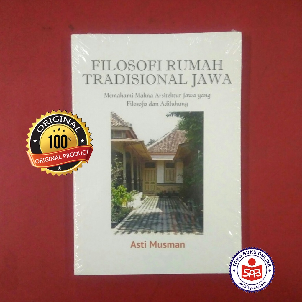 Jual Filosofi Rumah Tradisional Jawa - Asti Musman | Shopee Indonesia