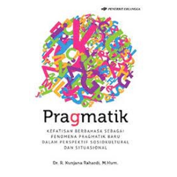 Jual Erlangga - E-BOOK: PRAGMATIK-KEFATISAN BERBAHASA SBG FENOMENA ...