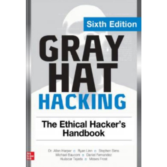 Jual Buku Gray Hat Hacking The Ethical Hacker's Handbook Sixth Edition | Shopee Indonesia