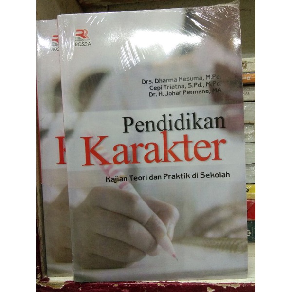 Jual Pendidikan Karakter Kajian Teori dan Praktik Di Sekolahby Drs.Dharma kusuma | Shopee Indonesia