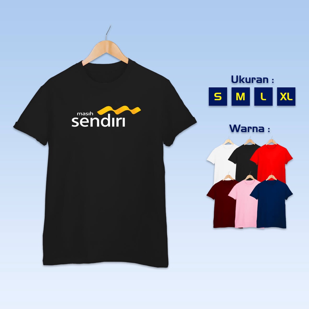 Jual KAOS DISTRO MASIH SENDIRI / BAJU KAOS VIRAL / KAOS CUSTOM KATA ...