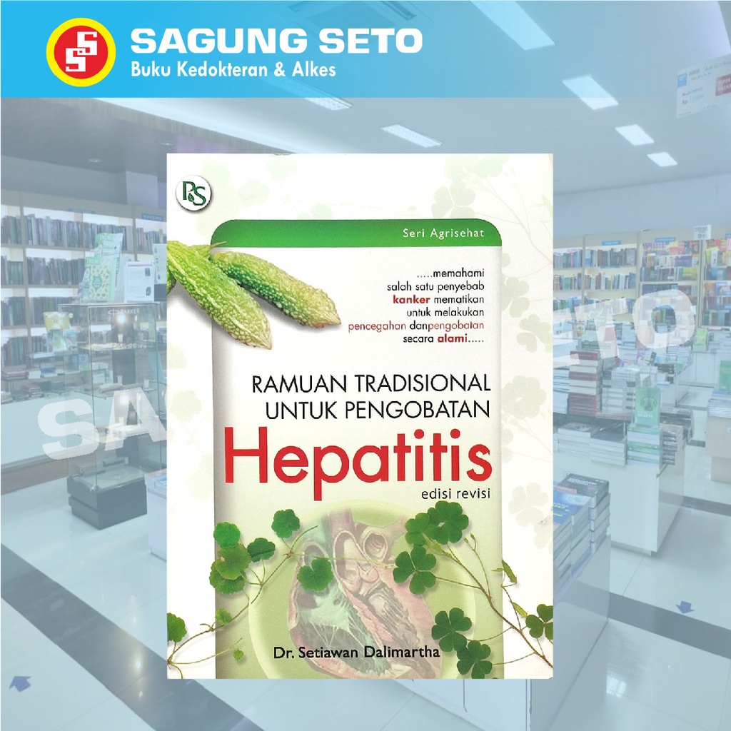 Jual BUKU RAMUAN TRADISIONAL UTK PENGOBATAN HEPATITIS - Dr. SETIAWAN ...