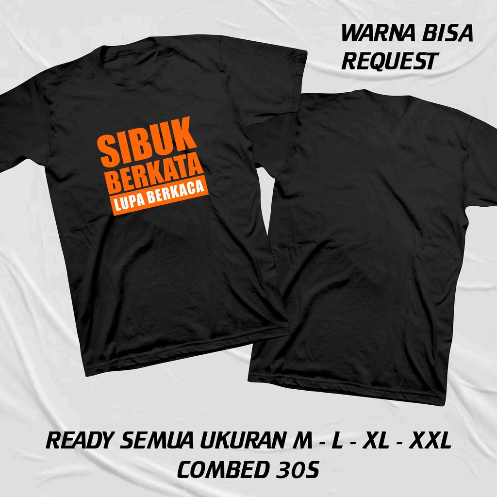 Jual KAOS TUKANG BANGUNAN ' SIBUK BERKATA LUPA BERKACA ' | Shopee Indonesia