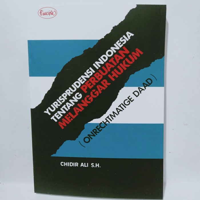 Jual Buku Buku Yurisprudensi Indonesia Tentang Perbuatan Melanggar ... Jual Buku Buku Yurisprudensi Indonesia Tentang Perbuatan Melanggar ...