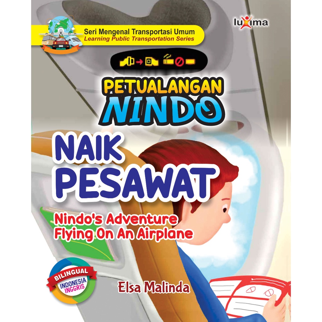 Jual Buku Cerita Anak SD Seri Mengenal Trasnportasi Umum Petualangan Nindo Naik Pesawat 2 Bahasa ...