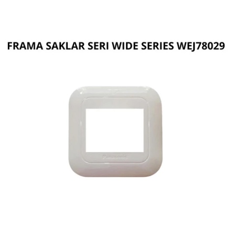 Jual FRAME SAKLAR SERI WIDE SERIES WEJ78029 | Shopee Indonesia