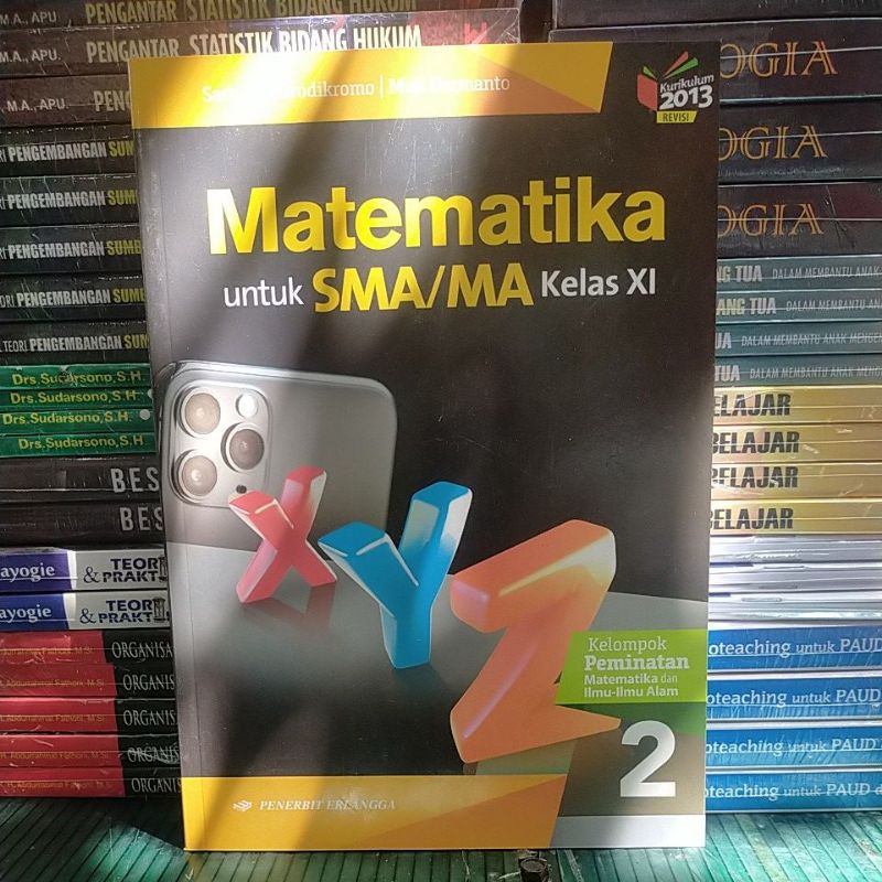 Jual Matematika untuk kelas XI SMA / MA / Bekas / Xyz / Tipis / Original | Shopee Indonesia