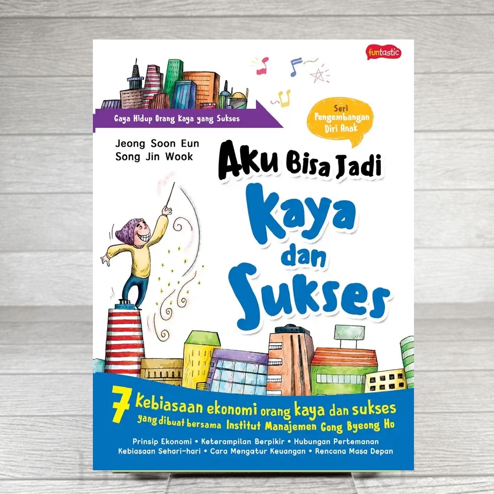 Jual Jeong Soon Eun - Seri Pengembangan Diri Anak : Aku Bisa Jadi Kaya ...