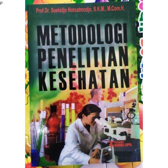 Jual metodologi penelitian kesehatan by prof dr soekidjo notoatmodjo . | Shopee Indonesia