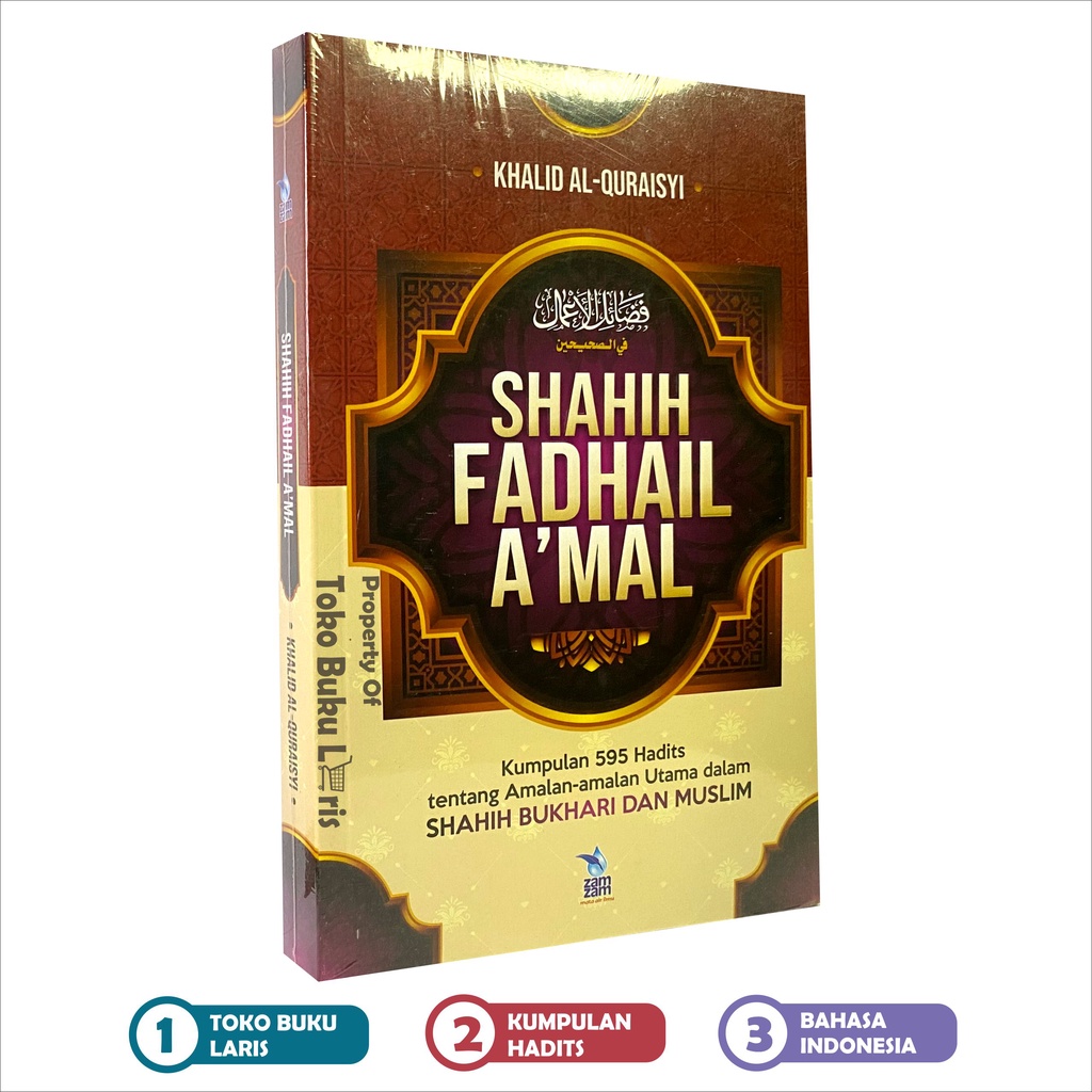 Jual Shahih Fadhail A'mal Kumpulan 595 Hadits Tentang Amalan-Amalan Utama dalam Shahih Bukhari ...