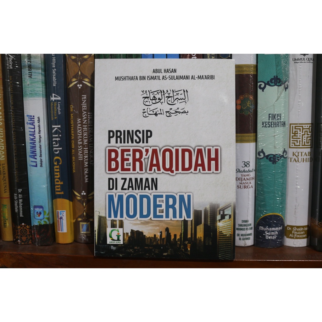 Jual Prinsip Beraqidah di Zaman Modern - Abul Ihsan Mushthafa bin ...
