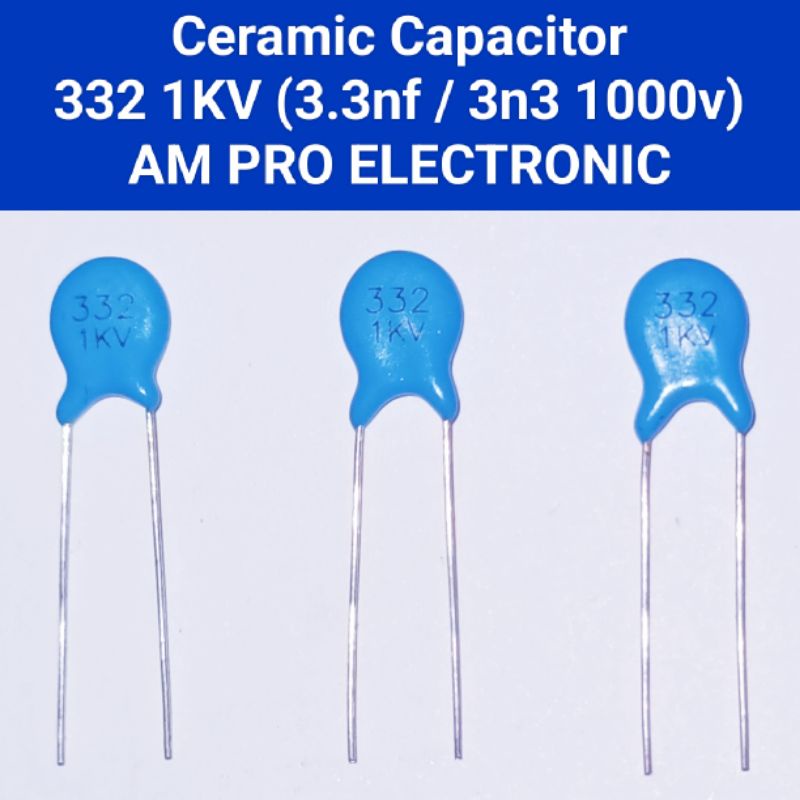 Jual Ceramic 332 1KV 3n3 Kapasitor Keramik 3.3nf 1000v 3.3 nf Capacitor ...