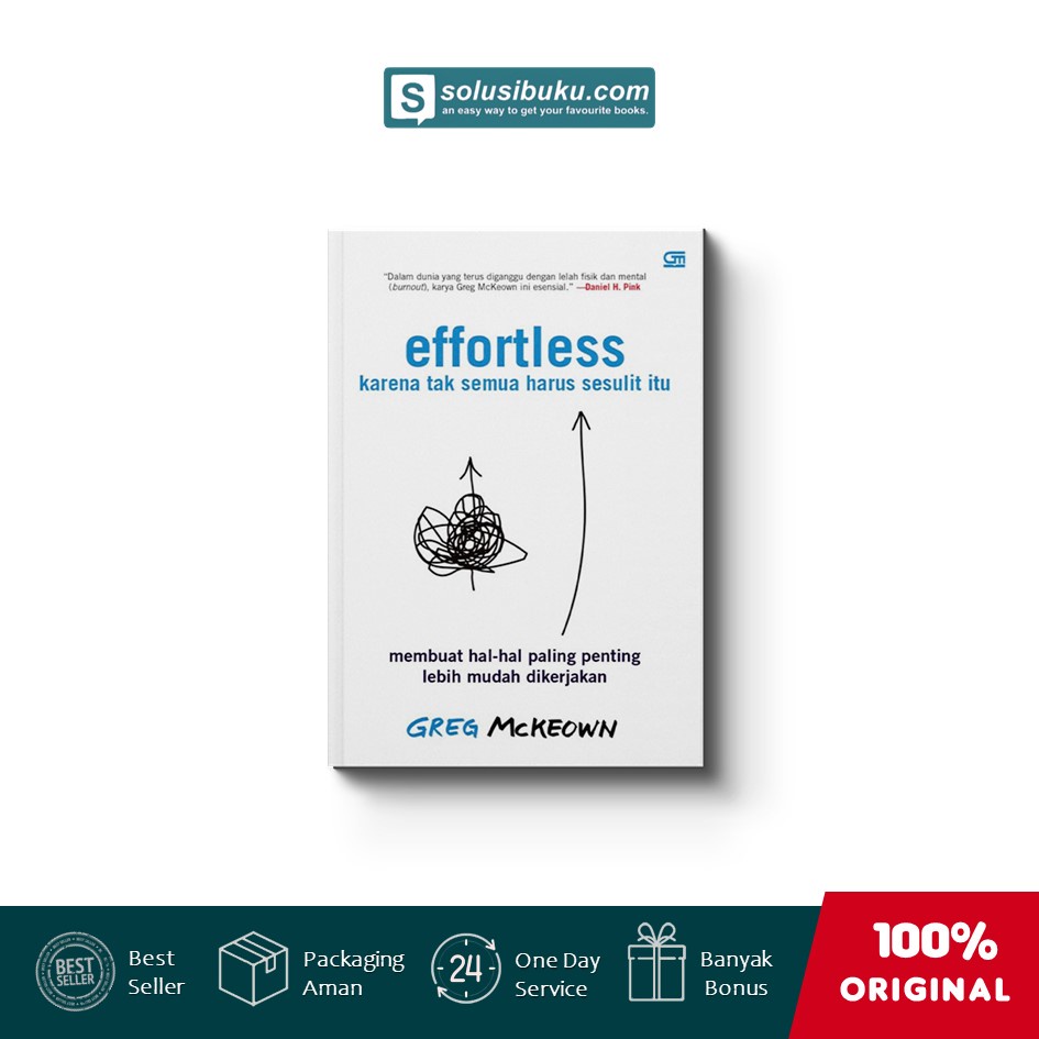 Jual Buku Effortless: Karena Tak Semua Harus Sesulit Itu (Gramedia ...