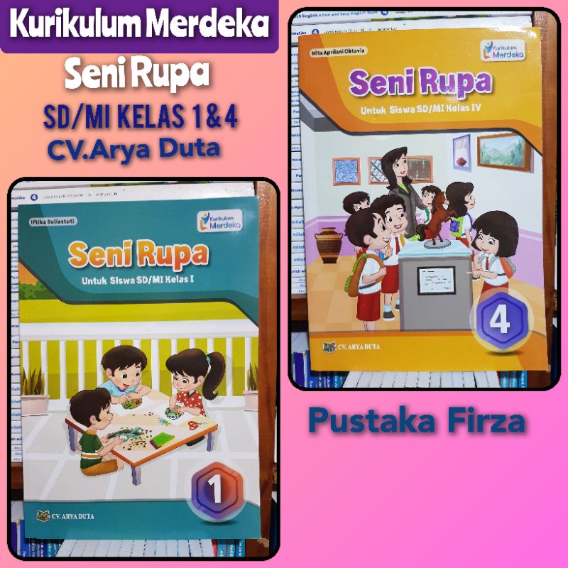 Jual Seni Rupa Kurikulum Merdeka SD/Mi Kelas 1.2.3.4.5.6 Arya Duta | Shopee Indonesia