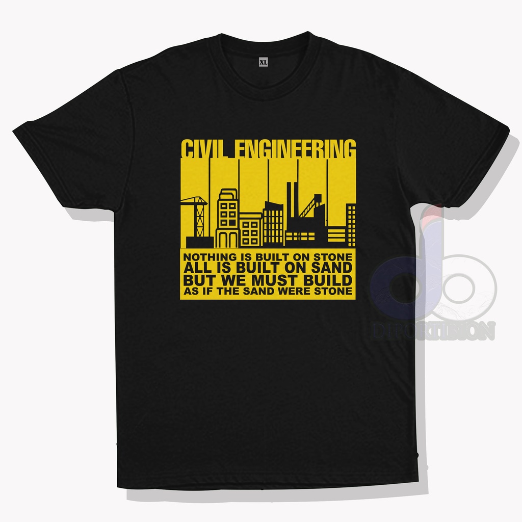 Jual KAOS TEKNIK SIPIL / CIVIL ENGINEERING MOTIVATION QUOTES T SHIRT ...