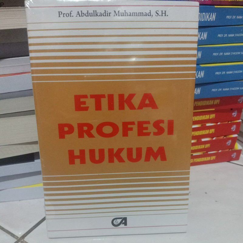 Jual Etika Profesi Hukum By Abdulkadir Muhammad . | Shopee Indonesia
