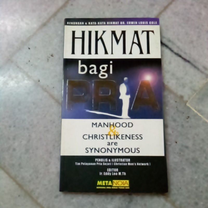 Jual Hikmat bagi Pria (Renungan & Kata-Kata Hikmat Dr. Edwin Louis Cole ...