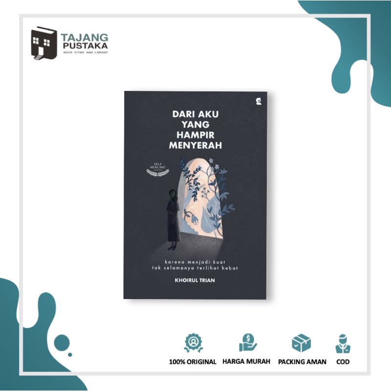 Jual Buku Dari Aku yang Hampir Menyerah - Khoirul Trian | Shopee Indonesia