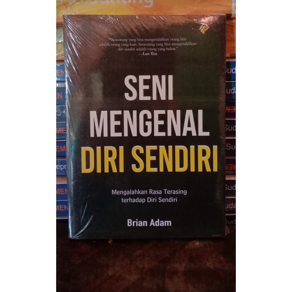 Jual Seni Mengenal Diri Sendiri Karya Brian Adam Shopee Indonesia