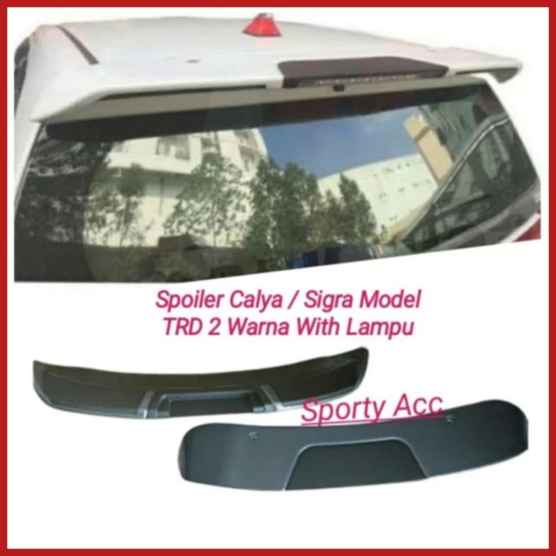 Jual Spoiler Sayap Mobil Calya Sigra Model TRD 2 Warna With Lamp ...