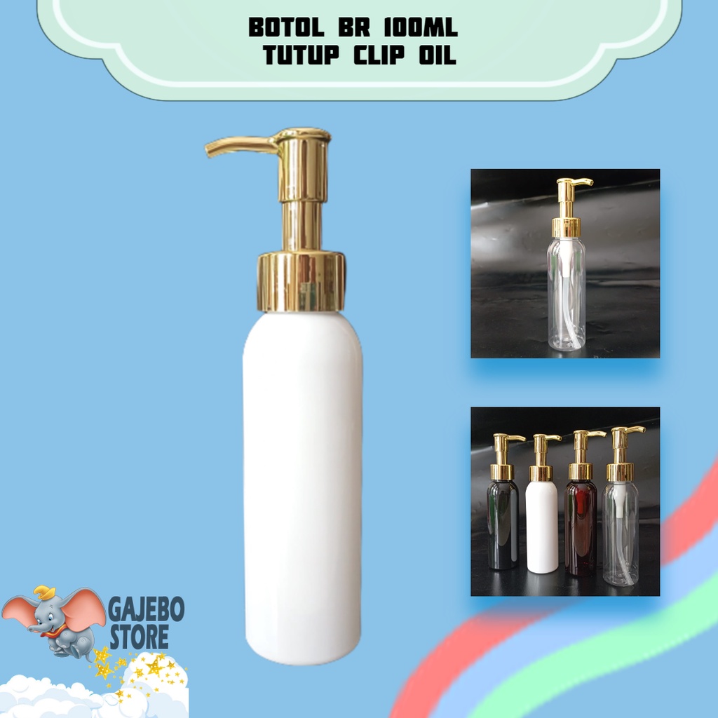 Jual BOTOL BR TUTUP PUMP CLIP OIL 100ML / BOTOL PUMP 100ML CLIP OIL IMPORT NECK24 | Shopee Indonesia