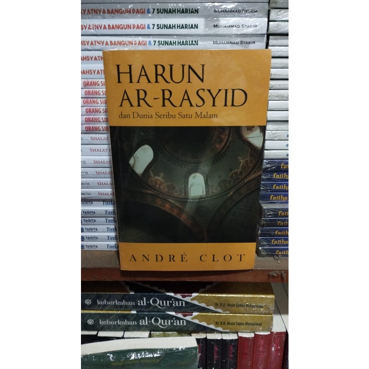 Jual Buku Harun Ar Rasyid dan Dunia Seribu Satu Malam Andre Clot /RPB ORIGINAL | Shopee Indonesia