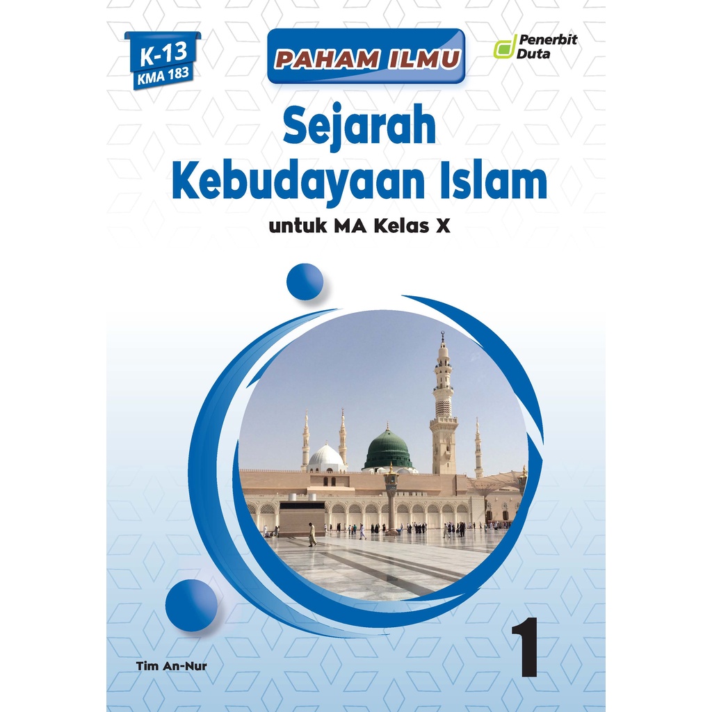Jual Penerbit Duta - Paham Ilmu Sejarah Kebudayaan Islam MA Kelas X -KMA183 Lulus Penilaian ...