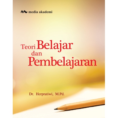 Jual Buku Teori Belajar dan Pembelajaran - Herpratiwi | Shopee Indonesia