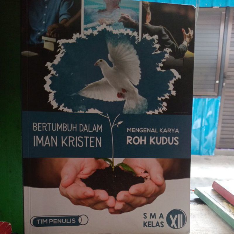 Jual bertumbuh dalam iman Kristen mengenal karya roh Kudus kelas 12 ...