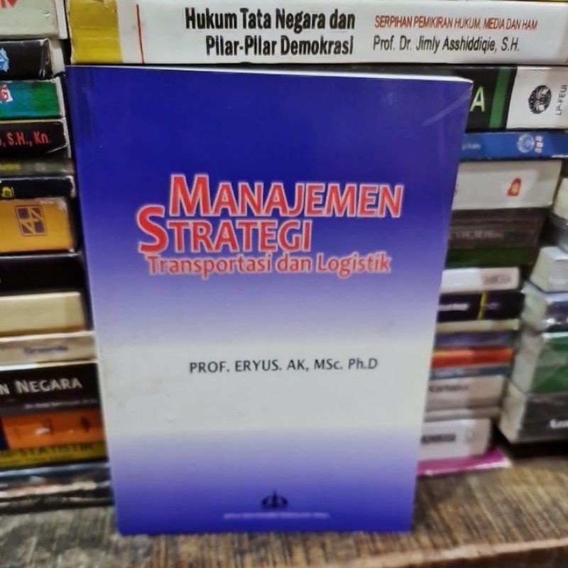 Jual Manajemen strategi transportasi dan logistik by Eryus | Shopee Indonesia