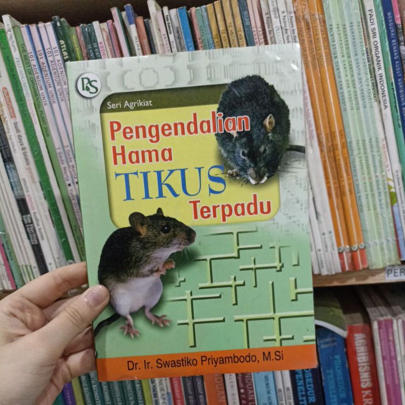 Jual Buku Pengendalian Hama Tikus Terpadu Swastiko Priyambodo original ...