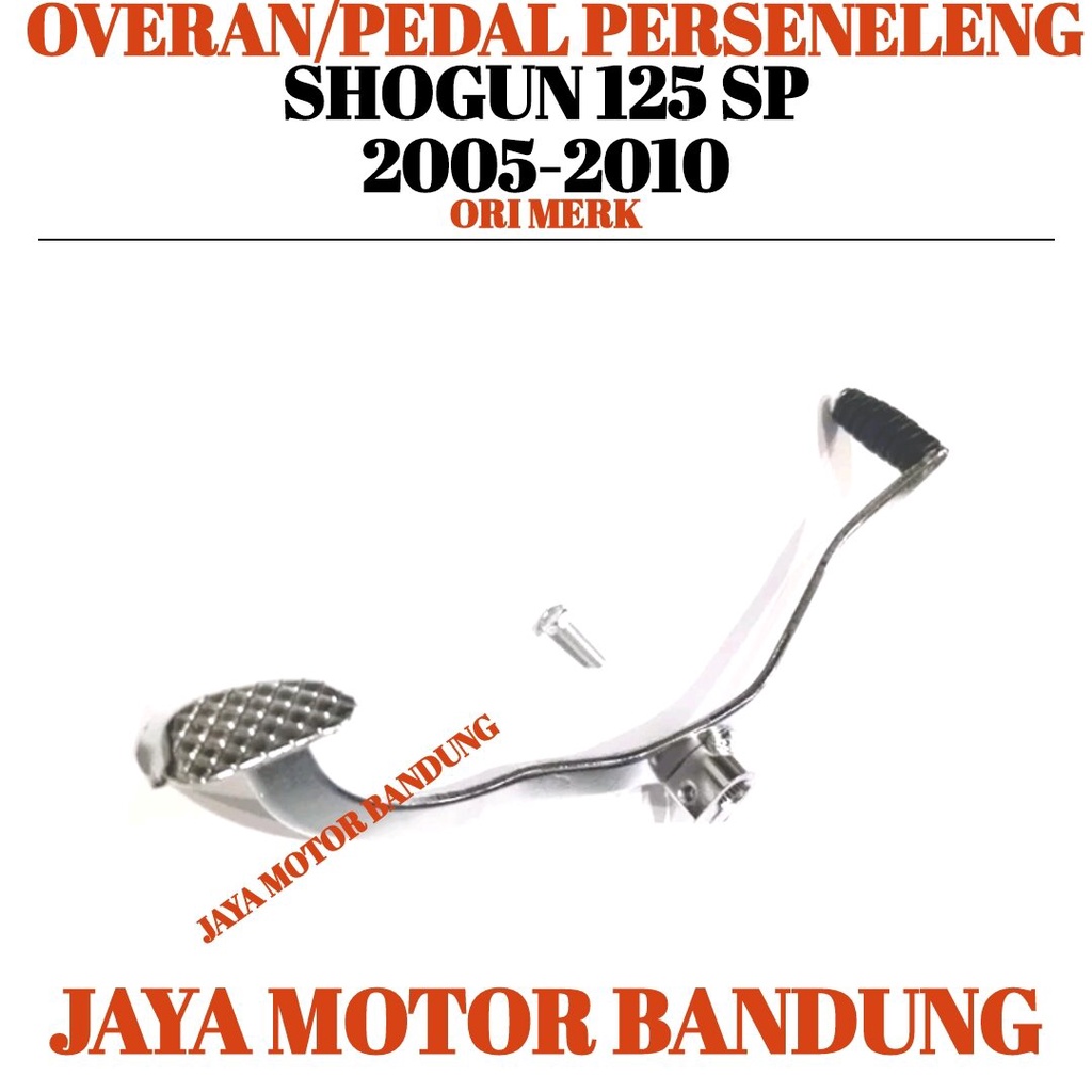 Jual OVERAN/PEDAL PERSENELENG SHOGUN 125 SP TAHUN 2005-2006-2007-2008 ...