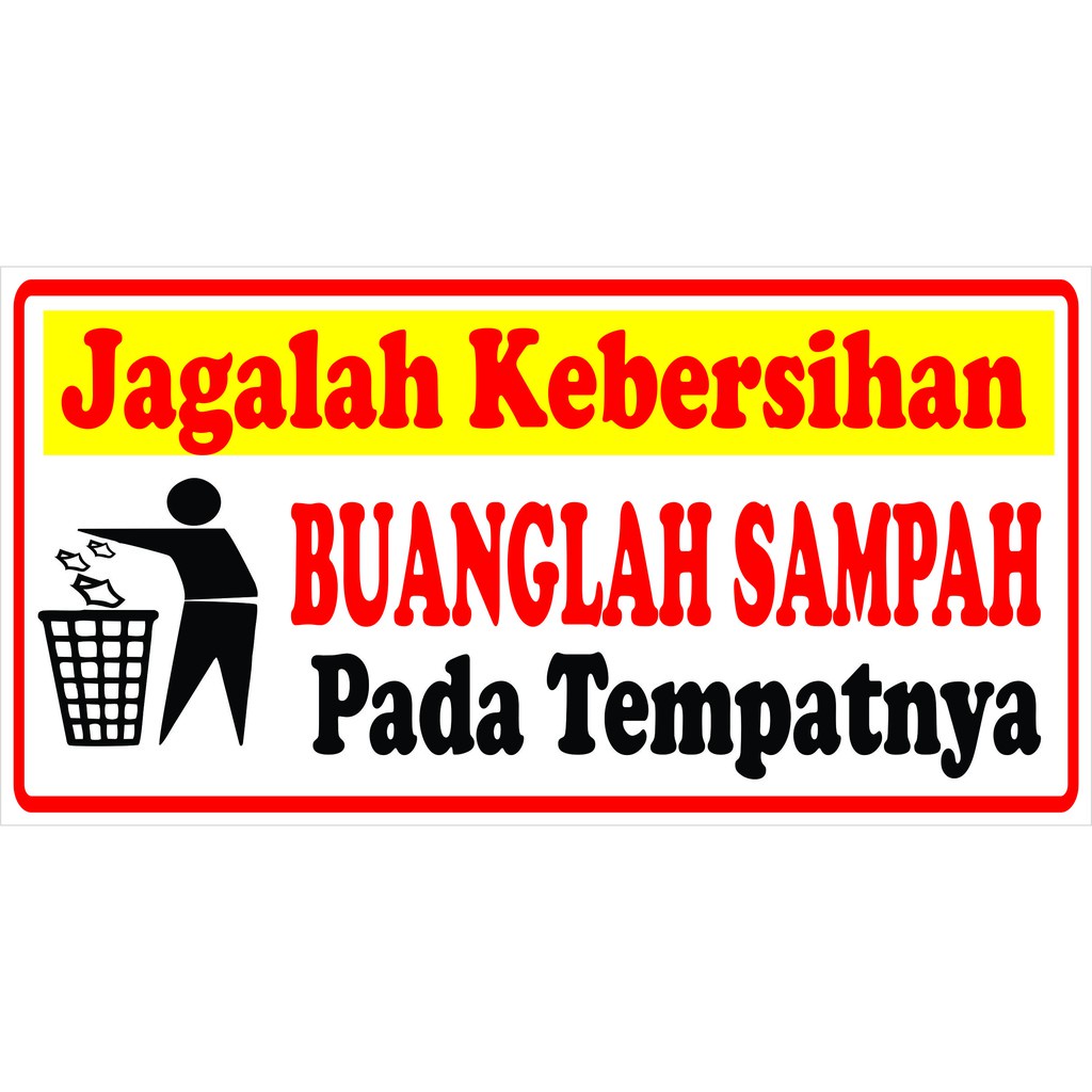 Jual Stiker Buang Sampah / Jaga Kebersihan | Shopee Indonesia