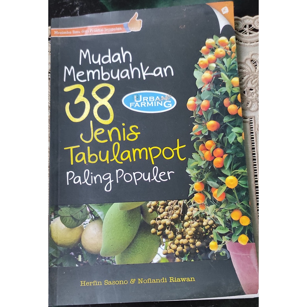 Jual Buku Mudah Membuahkan 38 Jenis Tambulampot Paling Populer | Shopee ...