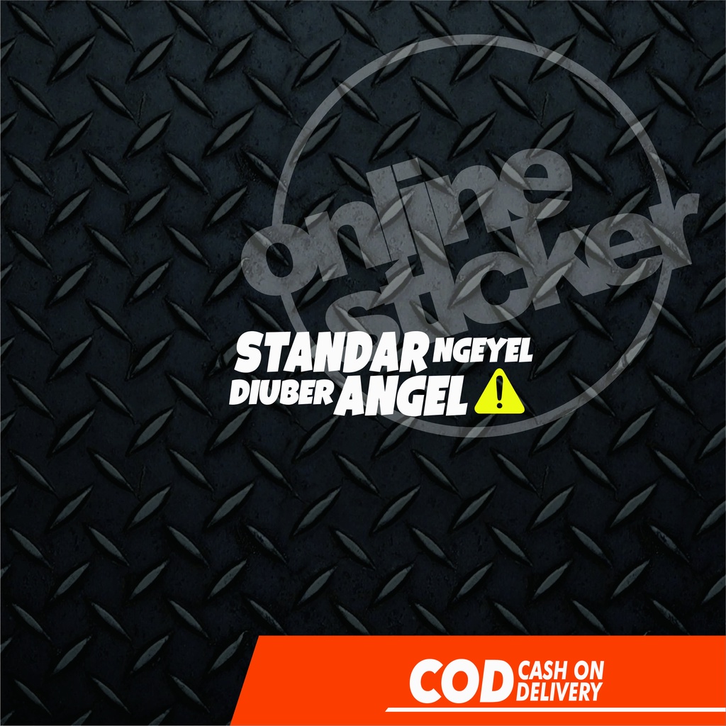 Jual stiker Standar ngeyel diuber angel | cutting menyala | Shopee ...