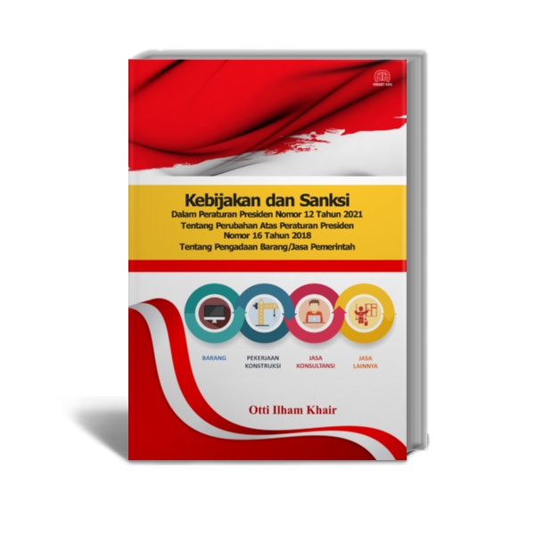 Jual Kebijakan dan Sanksi Dalam Peraturan Presiden Nomor 12 Tahun 2021 ...
