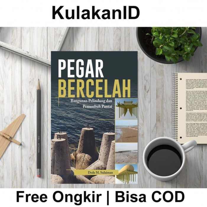 Jual Buku Pegar Bercelah-Pelindung dan Penumbuh Pantai Buku Kuliah ...