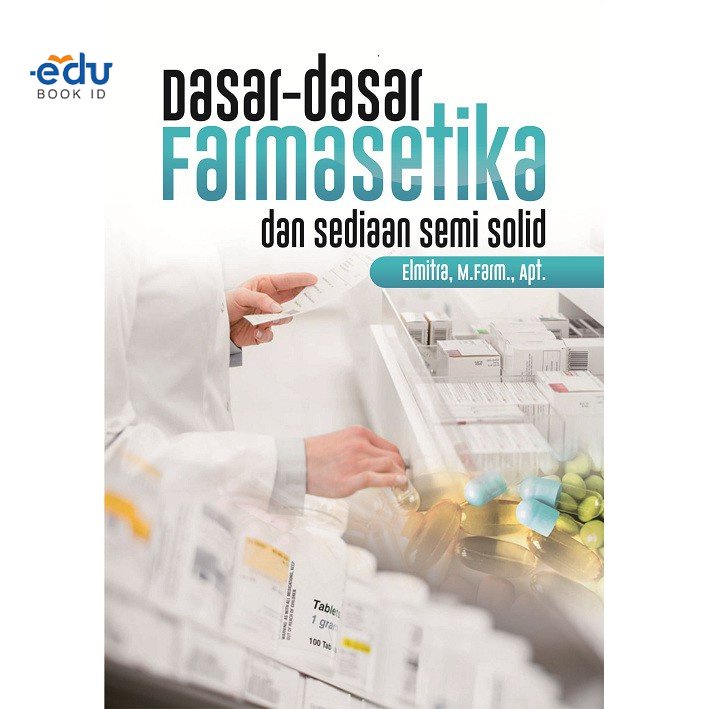 Jual Deepublish - Deepublish - Dasar-Dasar Farmasetika dan Sediaan Semi Solid | Shopee Indonesia