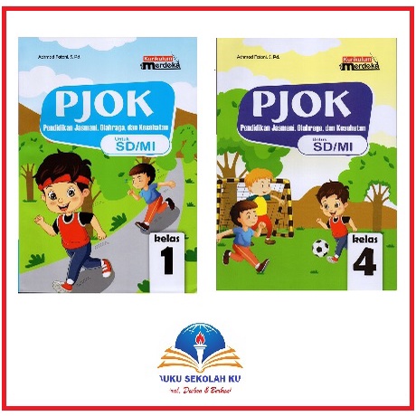 Jual Buku Siswa Kurikulum Merdeka Pendidikan Jasmani, Olahraga dan Kesehatan ( PJOK ) SD / MI ...