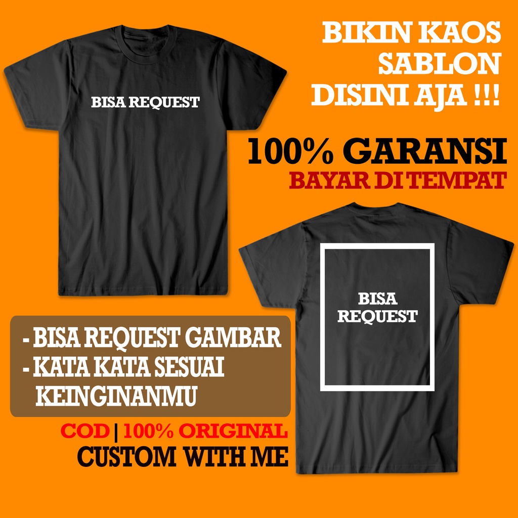 Jual CUSTOM KAOS PRIA | BIKIN KAOS SATUAN | KAOS CUSTOM COUPLE | SABLON KAOS | Custom With Me ...