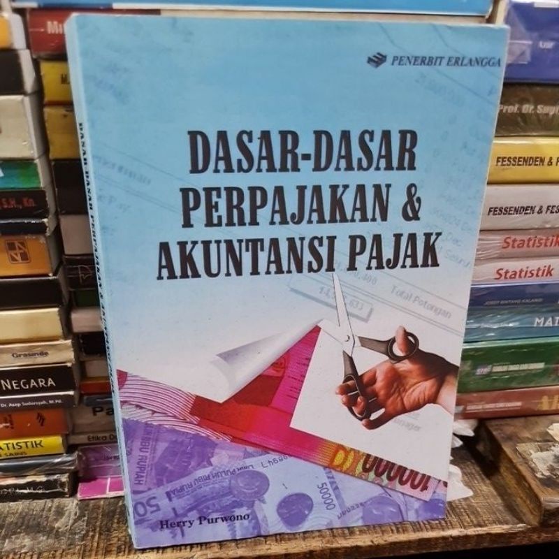 Jual Dasar dasar perpajakan dan akuntansi pajak by Herry Purwono ...